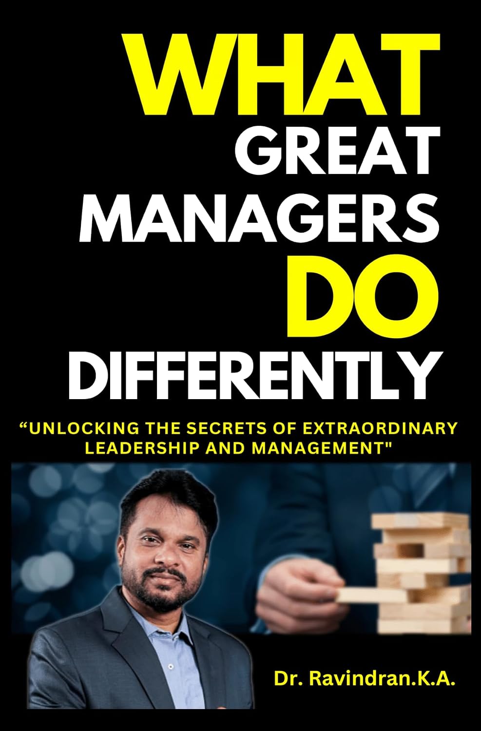 Buy What Great Managers Do Differently: Unlocking the Secrets of ...