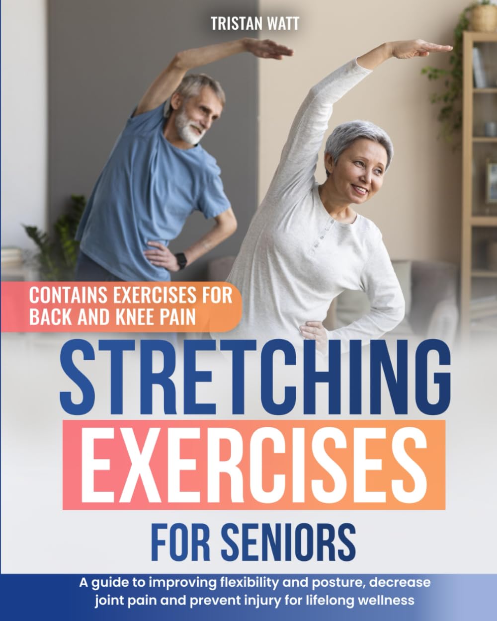 Stretching Exercises for Seniors: A Guide to Improving Flexibility and ...