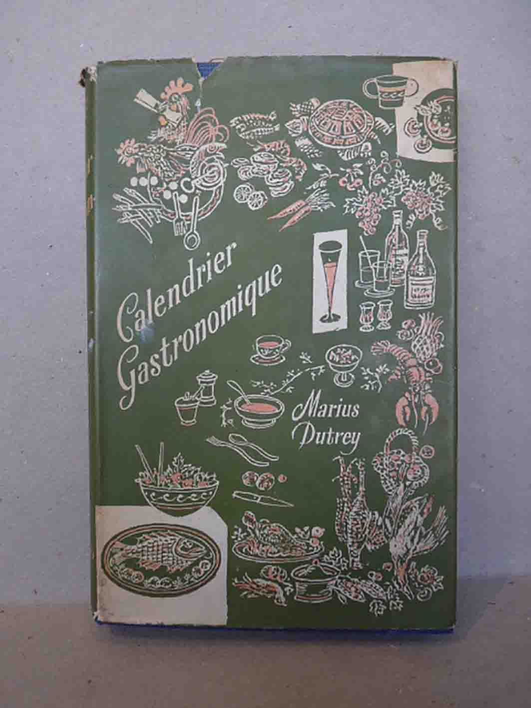 Calendrier Gastronomique. Histoires de cuisine et cuisine de l'histoire ...