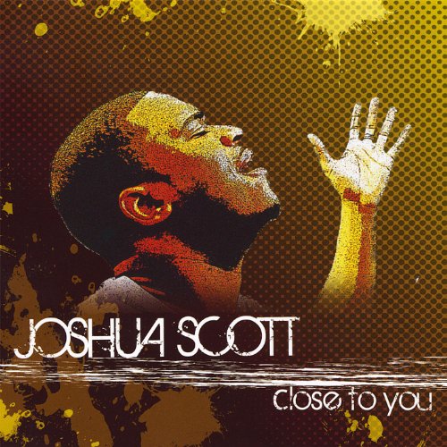 Amazon.com: Close to You : Joshua Scott: Digital Music