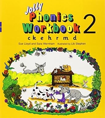 Jolly Phonics Workbook 2: ck, e, h, r, m, d by Susan M. Lloyd (1995-05 ...