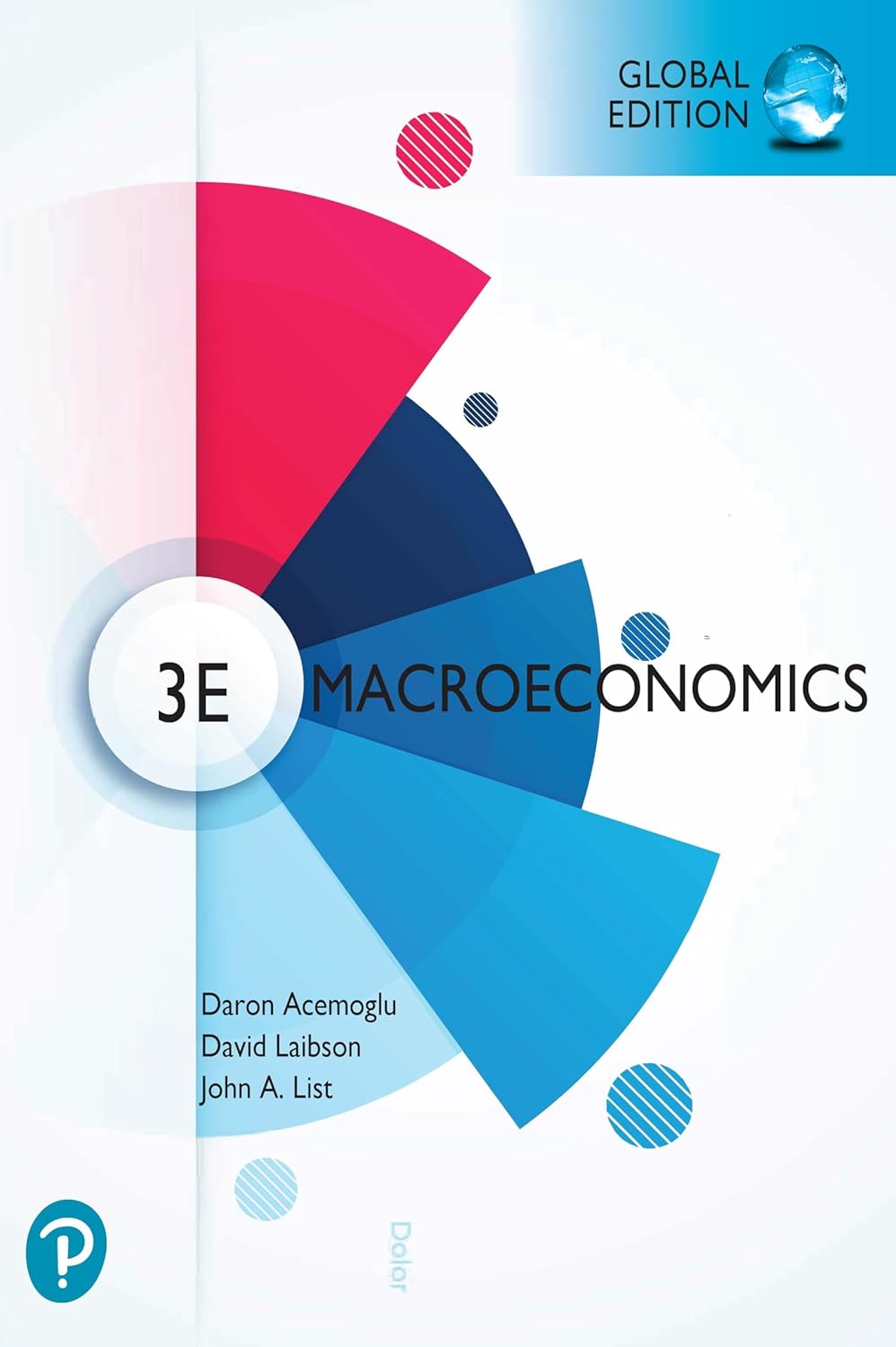 Macroeconomics, Global Edition : Acemoglu, Daron, Laibson, David, List, John: Amazon.co.za: Books