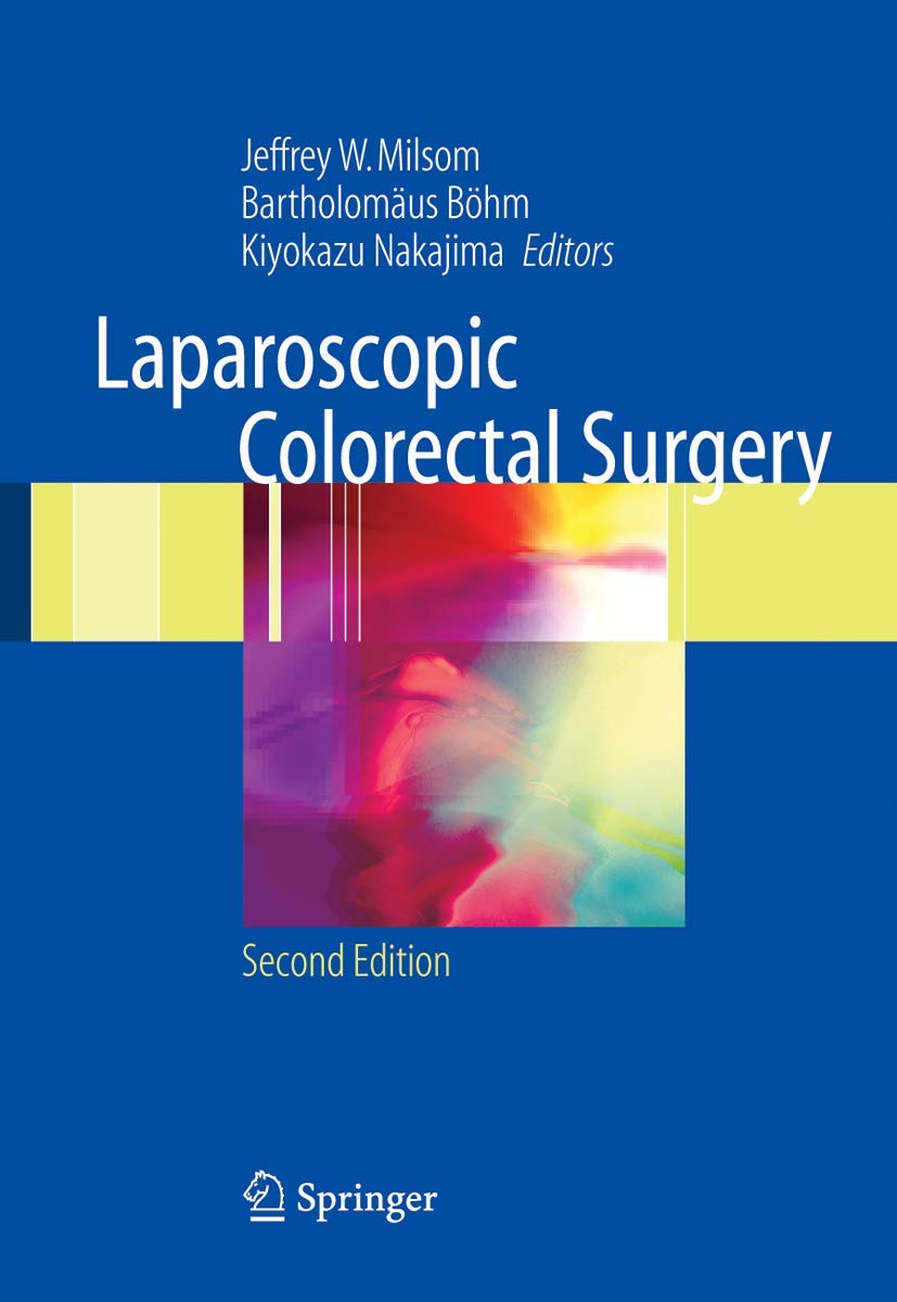 Laparoscopic Colorectal Surgery: 9780387282541: Medicine & Health ...