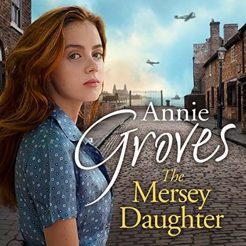 Amazon.com: The Mersey Daughter: A Heartwarming Saga Full of Tears and ...