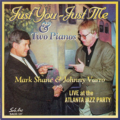 Amazon.com: Just You - Just Me & Two Pianos, Live at the Atlanta Jazz ...
