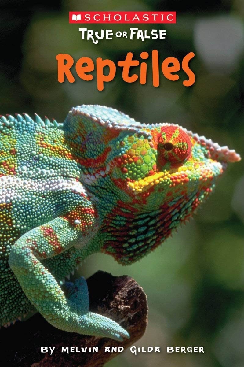 Reptiles (Scholastic True or False) (3): Berger, Melvin, Berger, Gilda ...