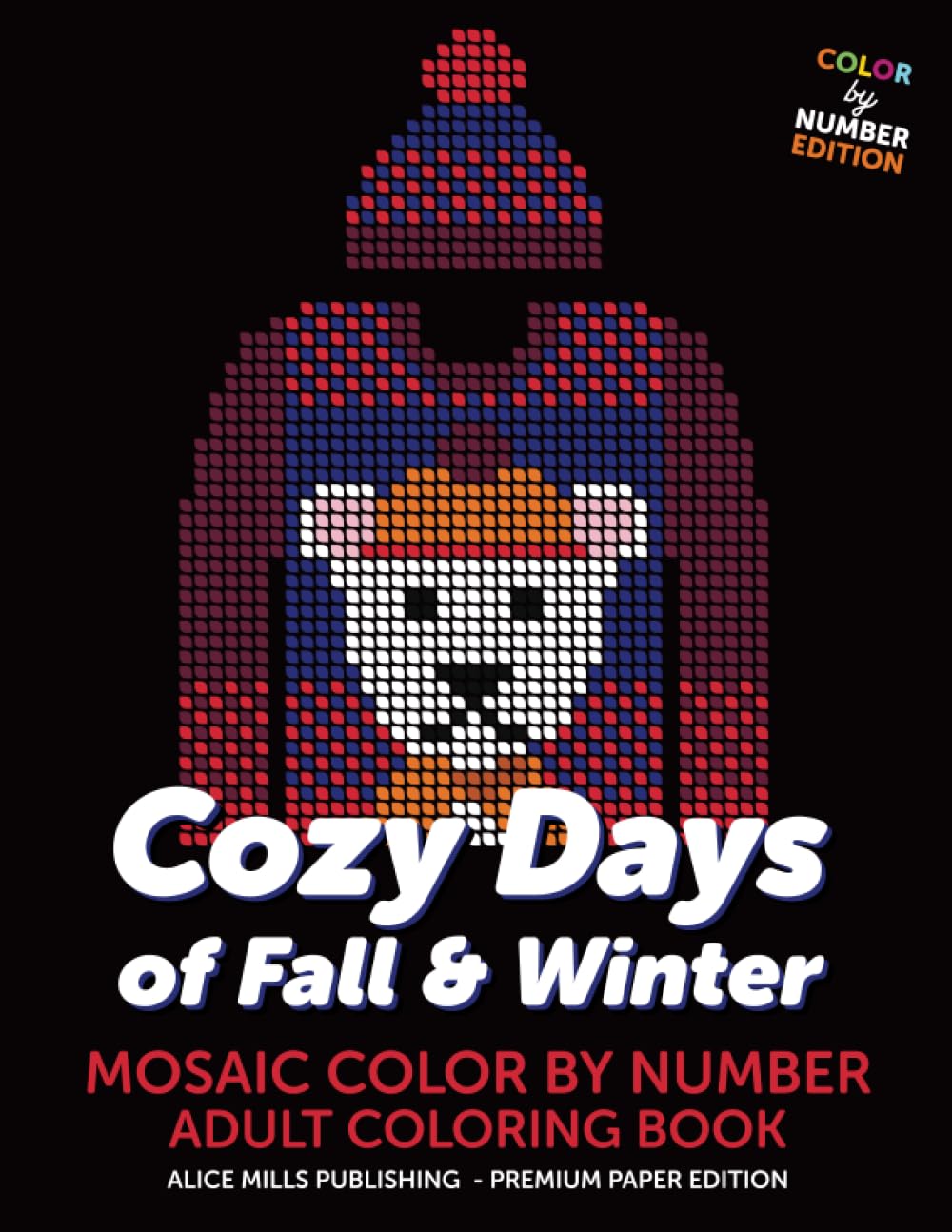Amazon.com: Cozy Days of Fall & Winter: Mosaic Color By Number - Adult ...