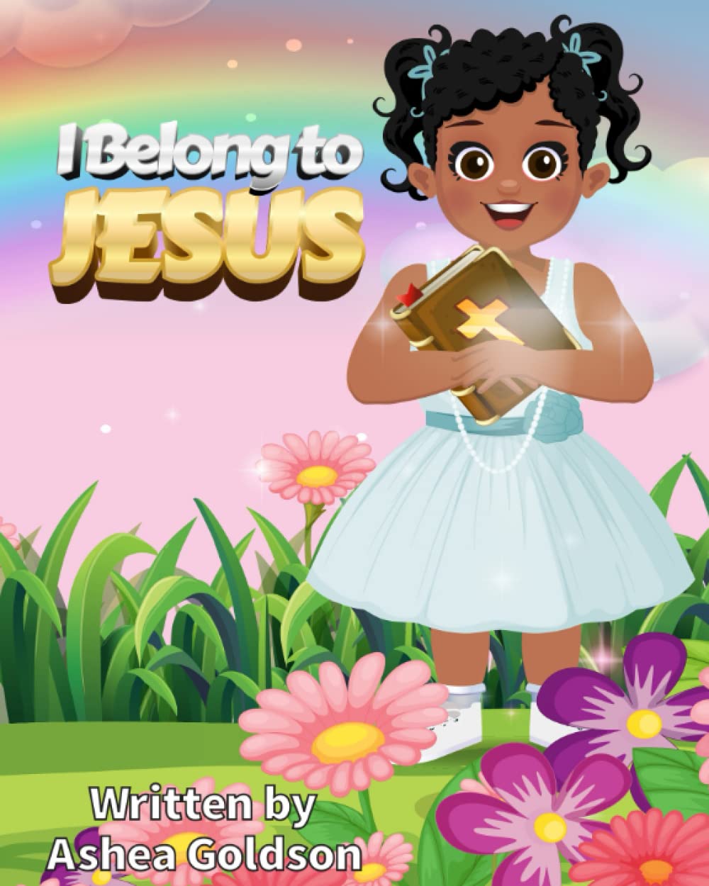 Amazon.com: I Belong to Jesus: 9781733318853: Goldson, Ashea S: Books