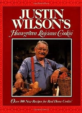 Justin Wilson's Homegrown Louisiana Cookin': Wilson, Justin ...