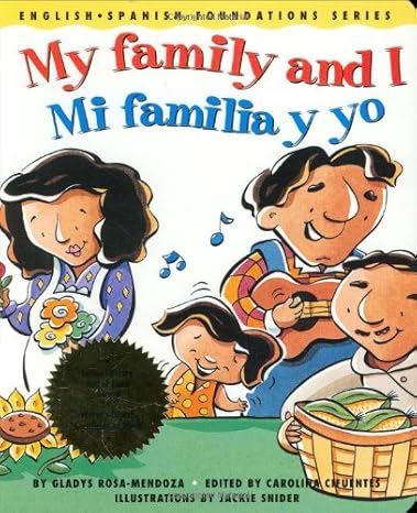 My family and I / Mi familia y yo (English and Spanish Foundations ...