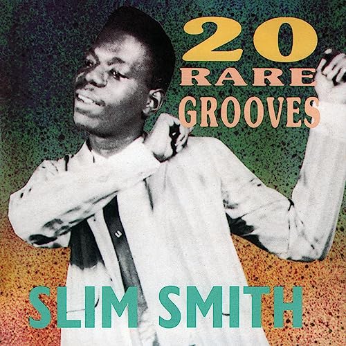 20 Rare Grooves von Slim Smith bei Amazon Music - Amazon.de