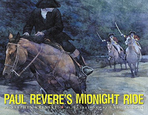 Paul Revere's Midnight Ride: Krensky, Stephen, Harlin, Greg ...