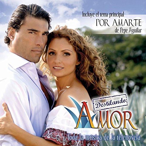 Amazon.com: Destilando Amor (Original Motion Picture Soundtrack ...