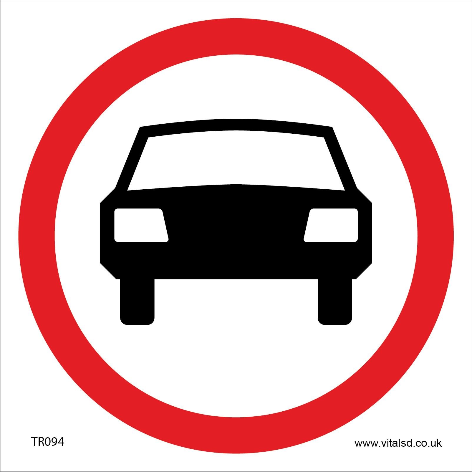 TR094 Traffic Sign NO CARS VEHICLES Signs 150mm x 150mm MAGNETIC ...