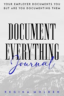 Amazon.com: Document Everything Journal: Your employers are documenting ...
