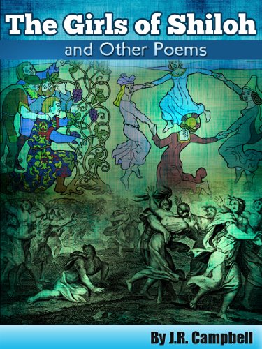 The Girls of Shiloh and Other Poems eBook : Campbell, James Robert ...