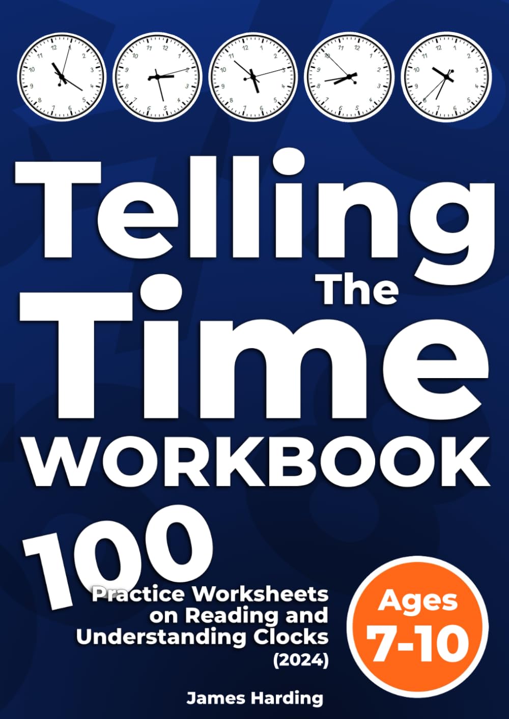 Telling The Time Workbook 100 Practice Worksheets On Reading ...