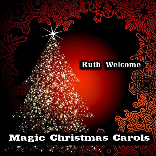Magic Christmas Carols (Original Recordings) by Ruth Welcome on Amazon ...