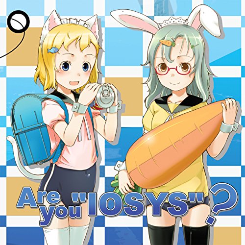 Amazon Music - IOSYSのAre you IOSYS? - Amazon.co.jp