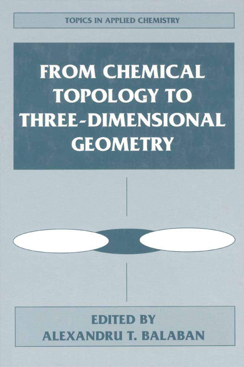 From Chemical Topology to Three-Dimensional Geometry (Topics in Applied ...