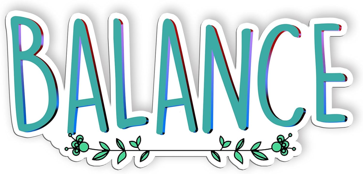 Amazon.com: Balance Stickers Funny Sayings Motivational Quote Stickers ...