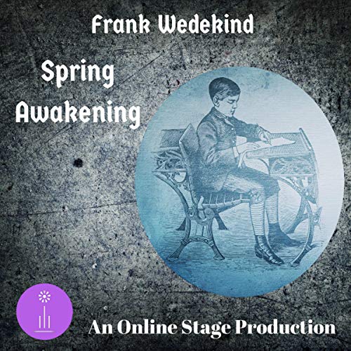 Amazon.com: Spring Awakening (Audible Audio Edition): Frank Wedekind ...