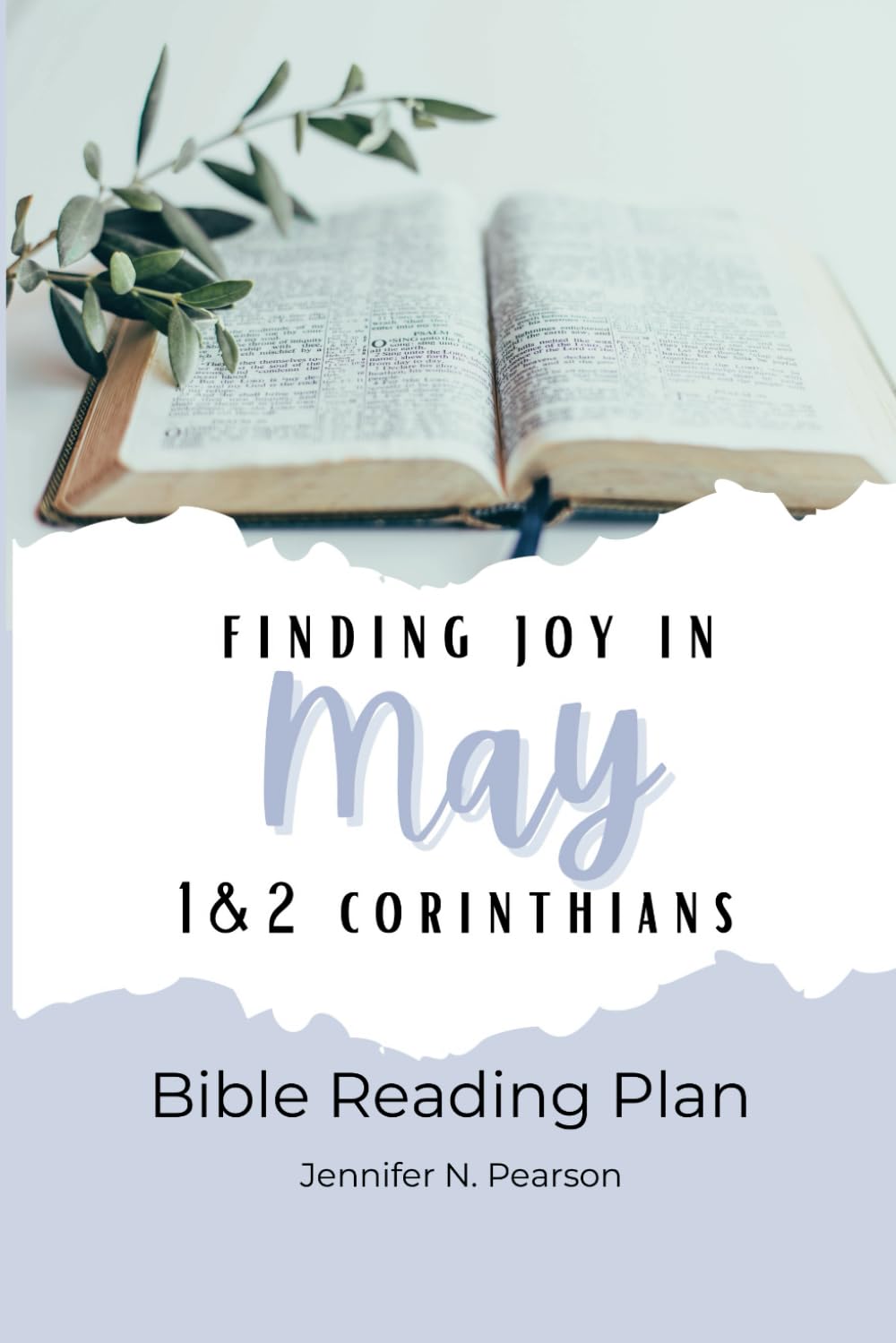 Finding Joy In May: A 1 Month Bible Reading Plan through 1 & 2 ...