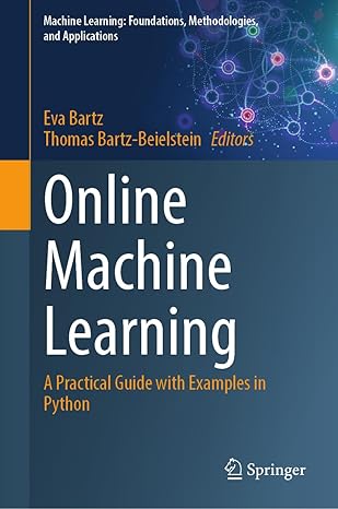 Amazon.com: Online Machine Learning: A Practical Guide with Examples in Python (Machine Learning ...