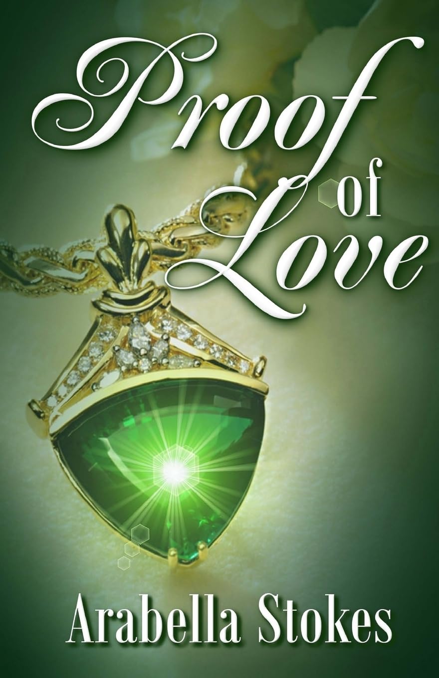 Proof Of Love: Stokes, Arabella: 9781926996974: Amazon.com: Books