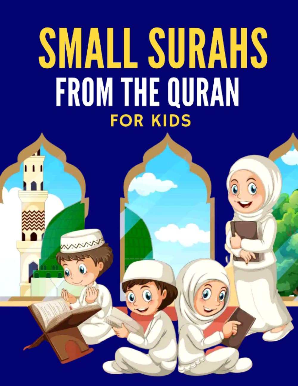 Buy Small Surahs From the Quran for Kids: 20 Short Quranic Surahs from ...