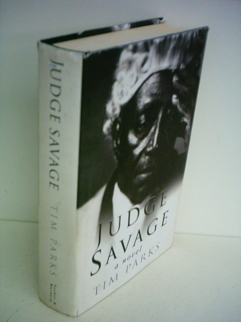 Judge Savage: Parks, Tim: 9780436205989: Amazon.com: Books