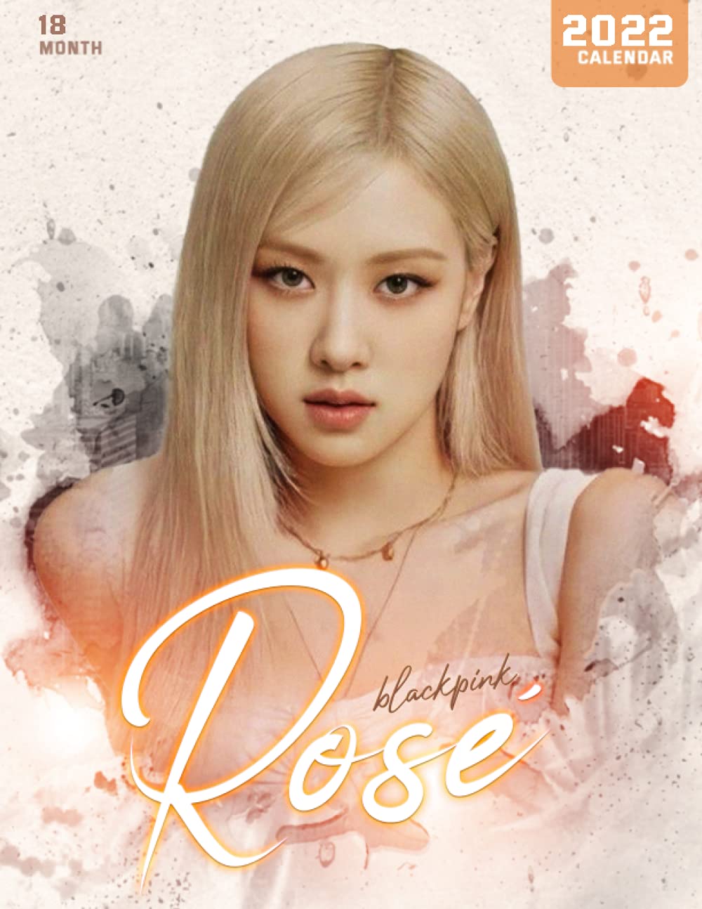 Buy Rosé Blackpink 2022: OFFICIAL Rosé Blackpink 2022 - SEP 2021 to SEP 2023 - Rosé Blackpink 18 ...