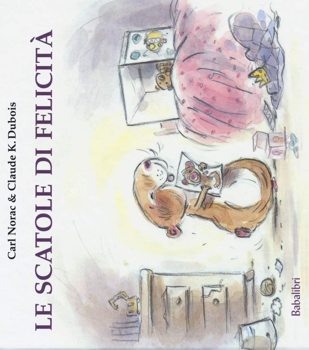 Amazon.com: LE SCATOLE DI FELICITA: 9788883623295: Dubois Claude K.: Books