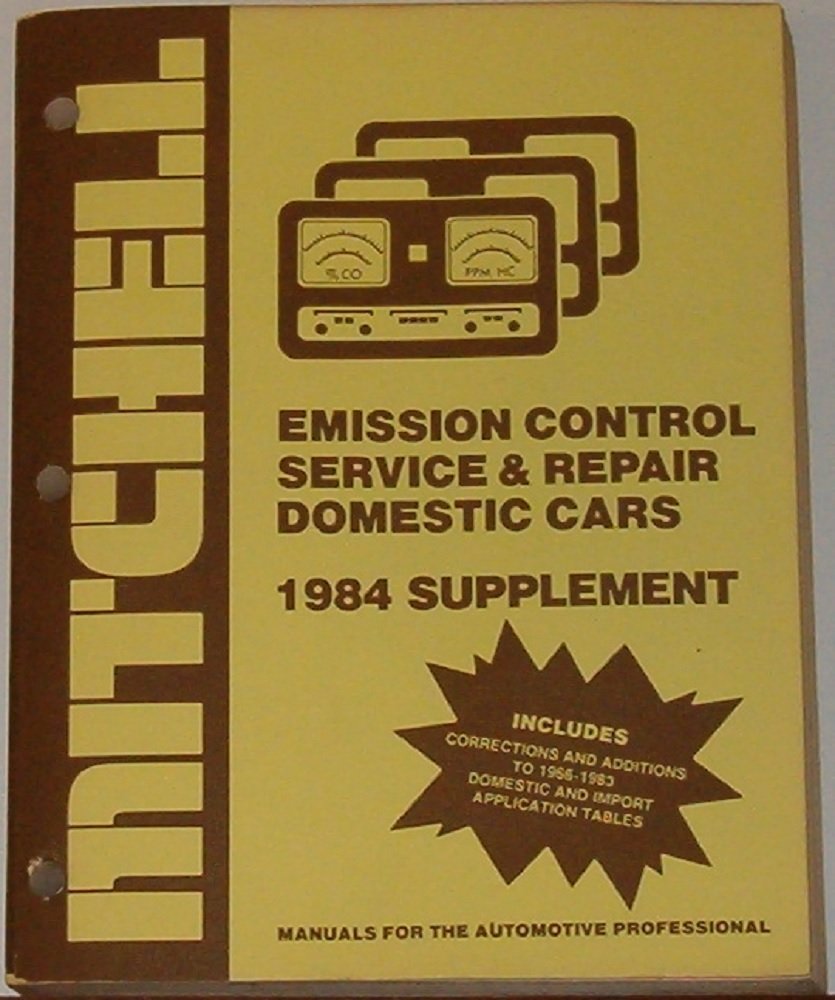 Mitchell Emission Control Service & Repair (For Domestic Cars, 1984 ...