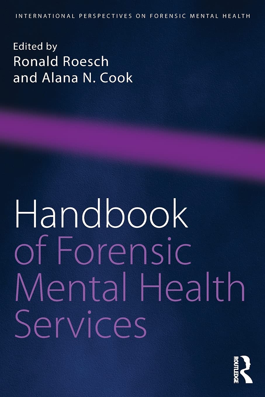 Handbook of Forensic Mental Health Services (International Perspectives ...