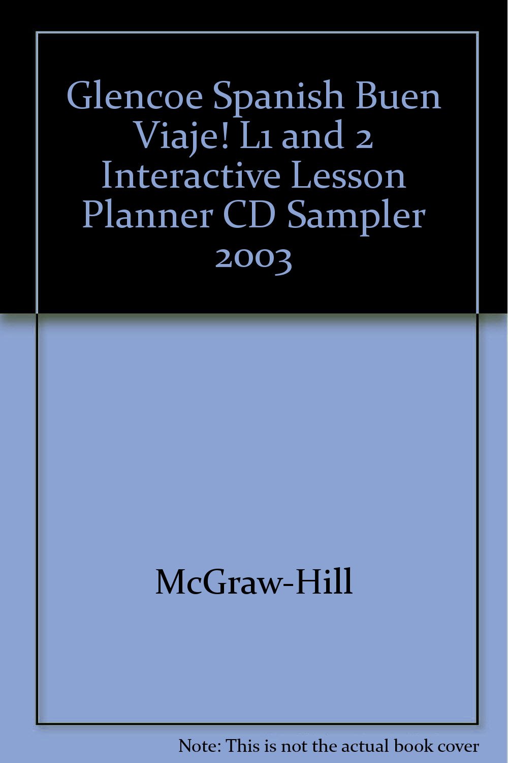 Glencoe Spanish Buen Viaje L1 And 2 Interactive Lesson Planner CD glencoe-spanish-buen-viaje-l1-and-2-interactive-lesson-planner-cd