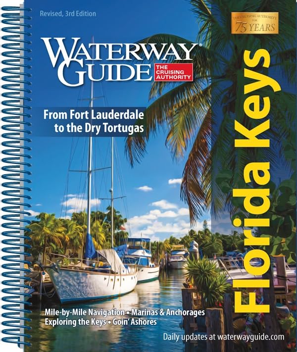 Waterway Guide Florida Keys: Essential Cruising Guide for Boating in ...