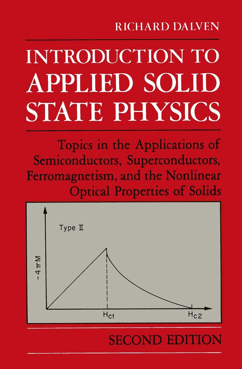 Introduction to Applied Solid State Physics: Topics in the Applications of Semiconductors ...