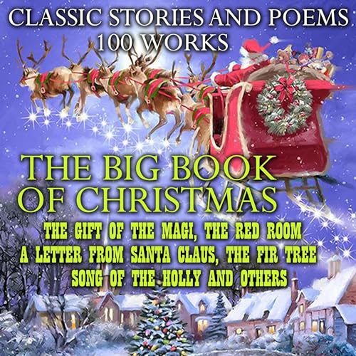 Amazon.com: The Big Book of Christmas: Classic Stories and Poems (100 ...