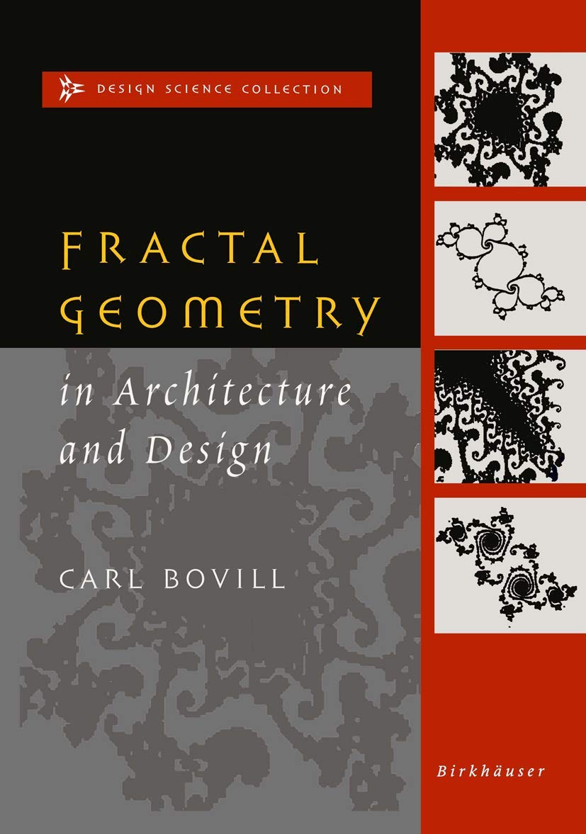 Fractal Geometry in Architecture and Design (Design Science Collection ...