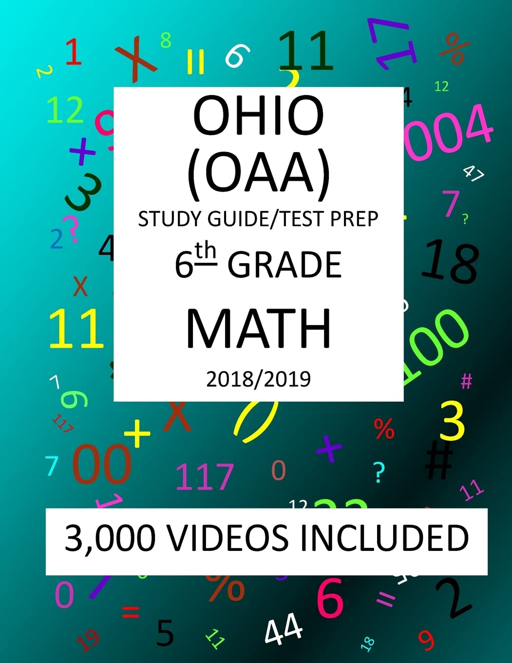 6th Grade OHIO OAA, 2019 MATH, Test Prep: 6th Grade OHIO ACHIEVEMENT ...