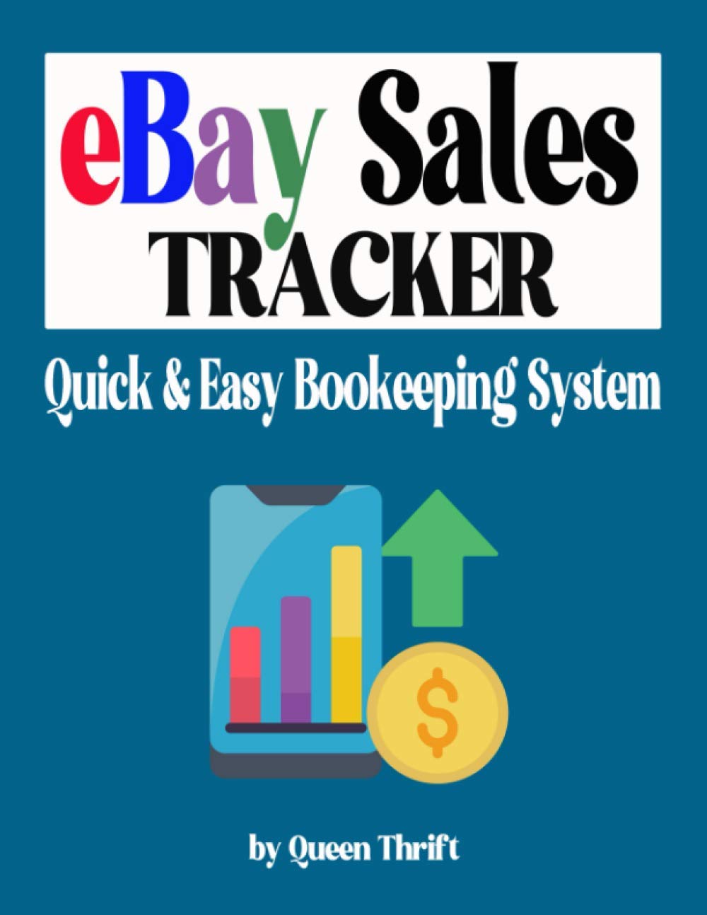 Amazon.com: eBay Sales Tracker: Quick And Easy Bookkeeping System To ...