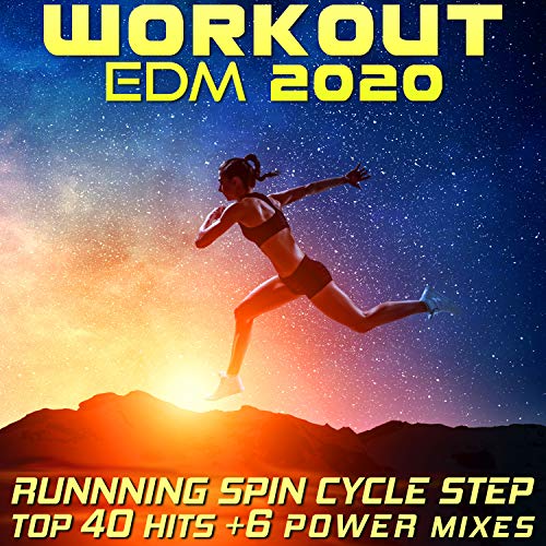Play Workout EDM 2020 - Running Spin Cycle Step Top 40 Hits +6 Power ...