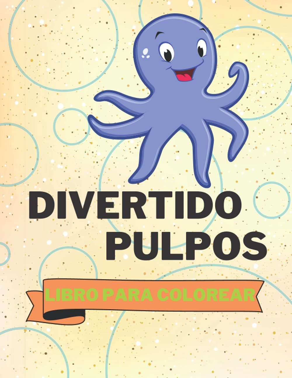 Libro Para Colorear De Pulpos Divertidos Libro Para Colorear De ...