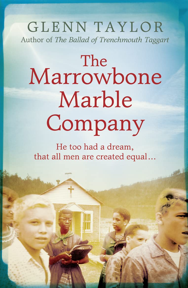 Marrowbone Marble Company: Glenn Taylor: 9780007359080: Amazon.com: Books