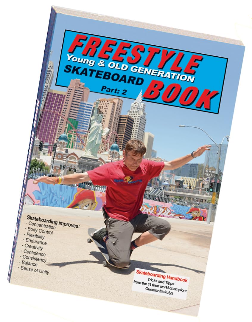 Freestyle Skateboard Book Part-2: Young and Old Generation (From the 11 ...