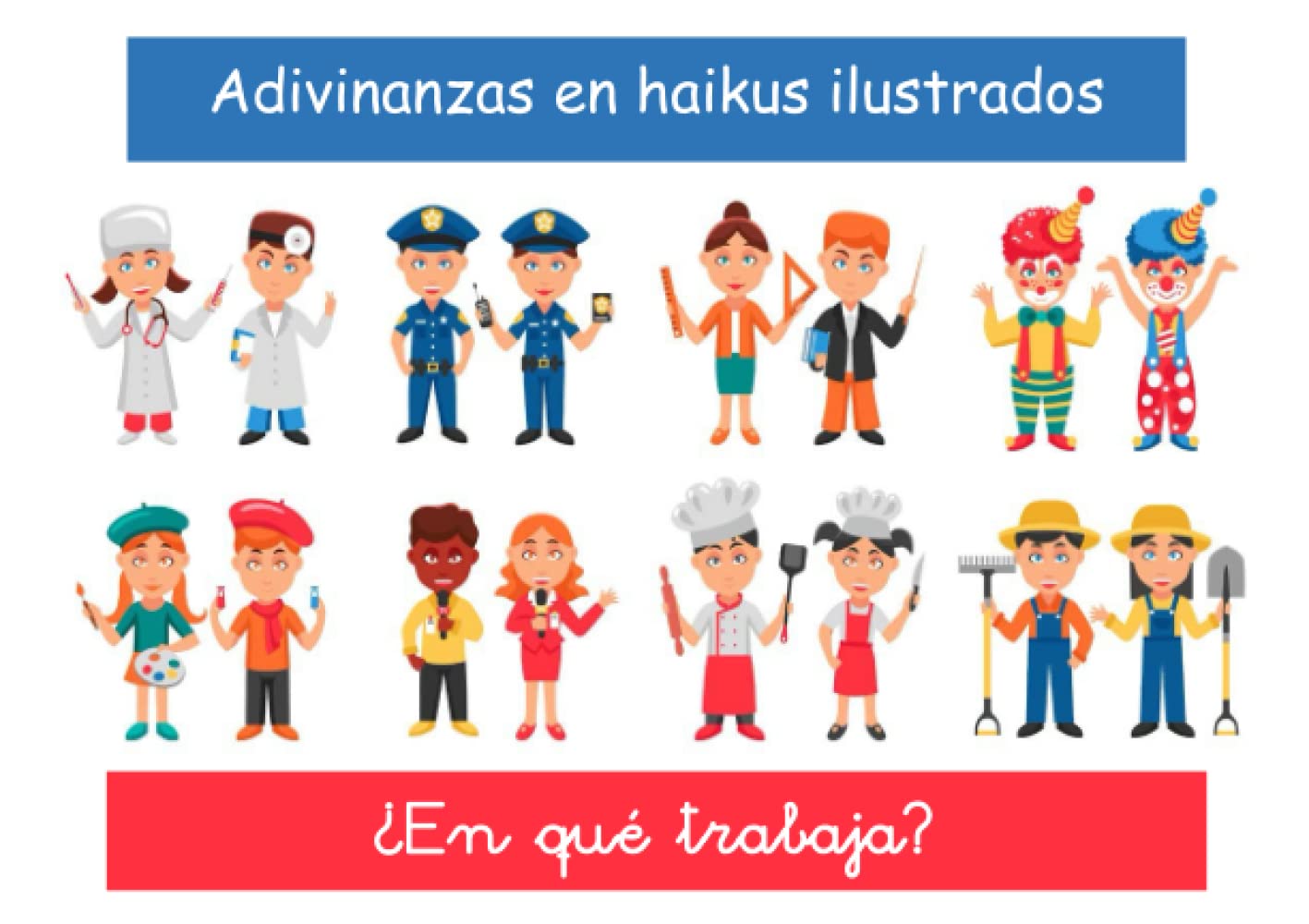 Adivinanzas en haikus ilustrados. ¿En qué trabaja? (Spanish Edition ...