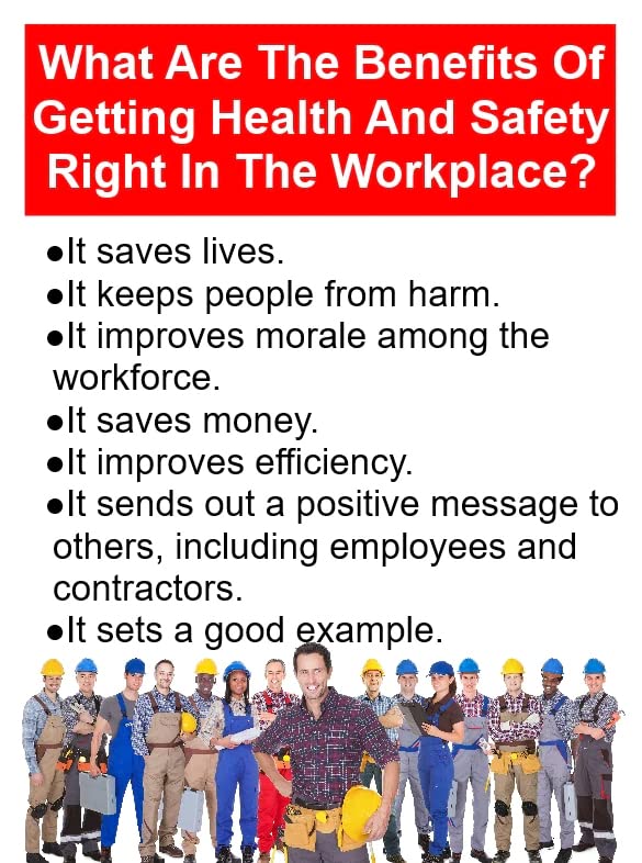 What are The Benefits of Getting Health and Safety Right in The ...