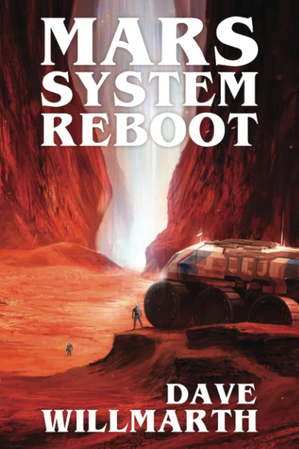 Mars System Reboot: Willmarth, Dave: 9781734181340: Amazon.com: Books