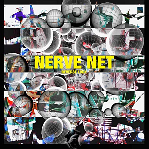 Play Reverse Lock by Nerve Net on Amazon Music
